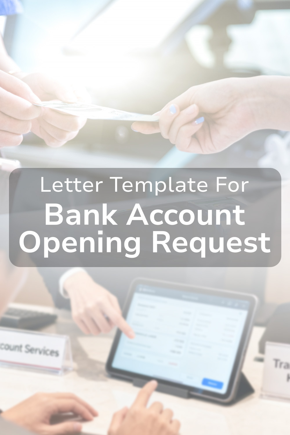 Letter Template For Bank Account Opening Request - Free Samples in PDF ...